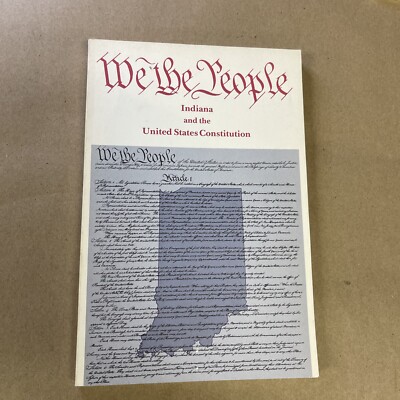 We The People - Indiana And The United States Constitution - Lecture ...