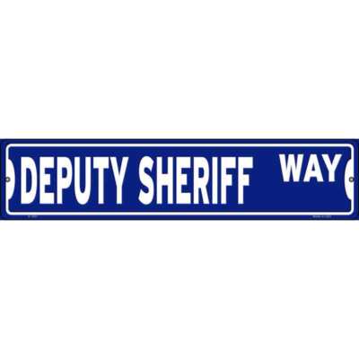 Deputy Sheriff Way Novelty Small Metal Street Sign K-1621 | eBay