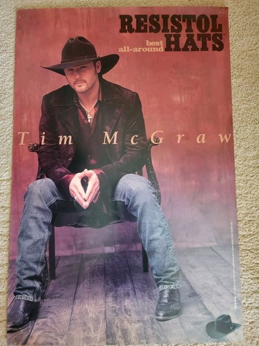 Tim McGraw RESISTOL HATS BEST-ALL AROUND In Store Promo Poster 20x30 ...