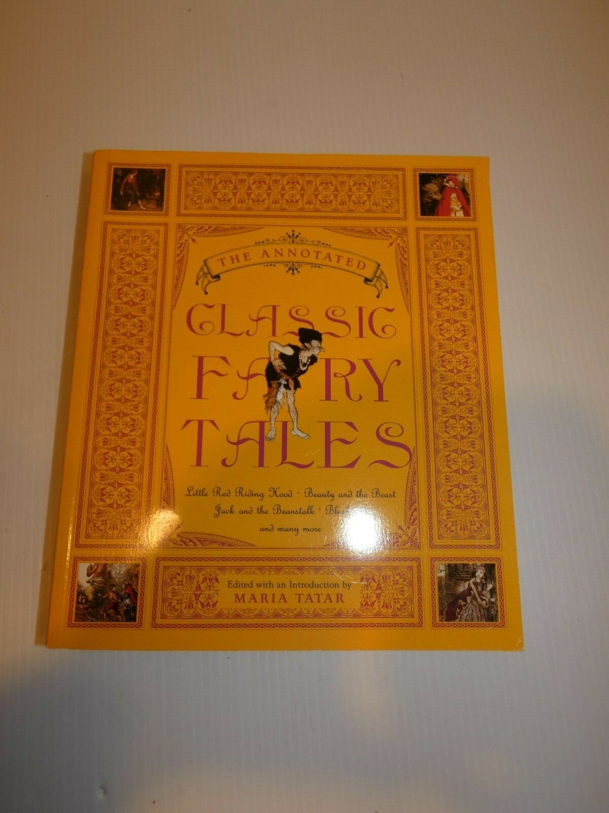The Annotated Classic Fairy Tales, Maria Tatar, Paperback | eBay