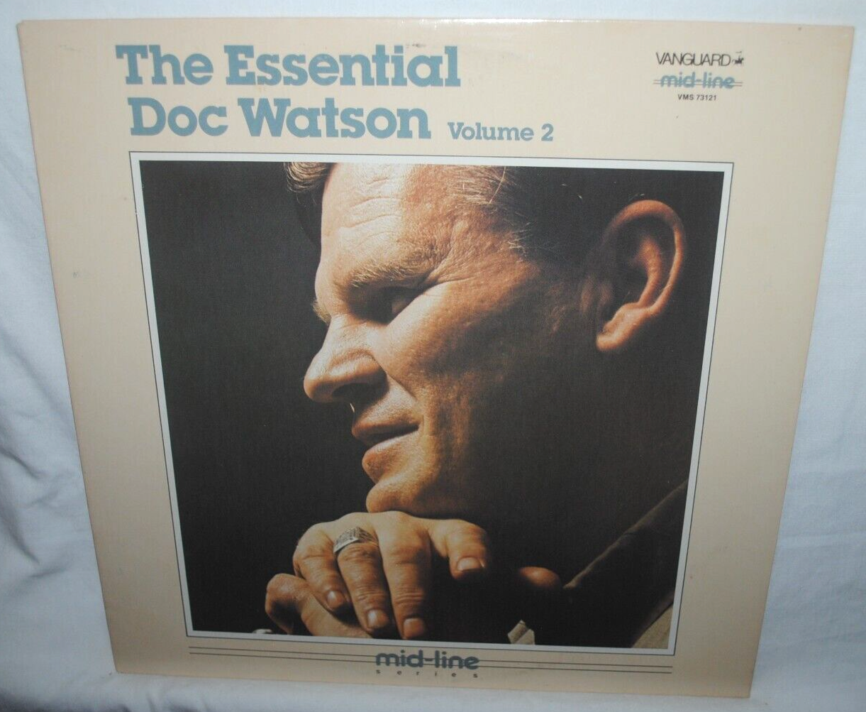 THE ESSENTIAL DOC WATSON, VOL 2, LP record, Vanguard VMS 73121, EX+ | eBay