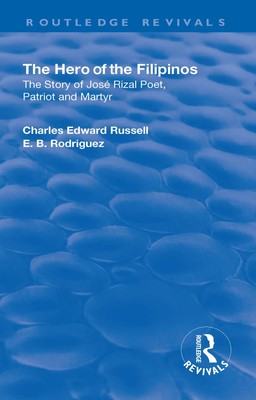 Revival: The Hero of the Filipinos (1924) | Charles Edward Russell (u ...