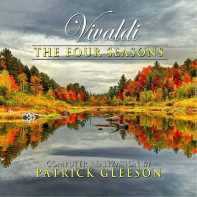 Patrick Gleeson The Four Seasons: Computer Realizations (CD) Album ...
