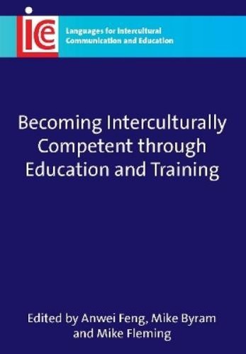 Anwei Feng Becoming Interculturally Competent through Education and ...
