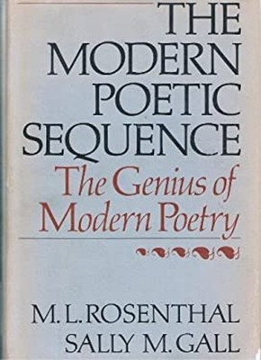 The Modern Poetic Sequence : The Genius of Modern Poetry Hardcove ...