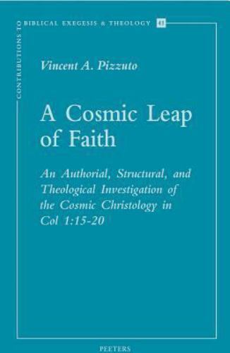 Contributions to Biblical Exegesis and Theology Ser.: Cosmic Leap of ...