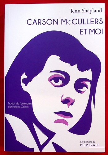 Carson McCullers et moi - Critique Littéraire - Jenn Shapland - 10/2022 ...