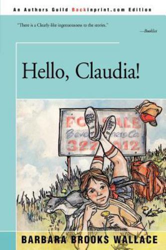 Hello, Claudia! by Barbara Brooks Wallace (2001, Trade Paperback) for ...