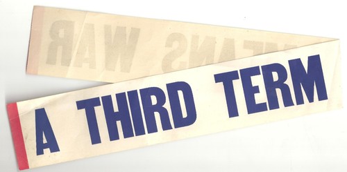 1940 Anti Roosevelt Window decal ~ A Third Term MEANS WAR ~ Pro WILLKIE ...