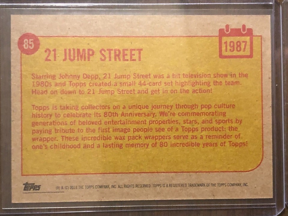 2018 Topps 80th Anniversary Wrapper Art Card #85 1987 21 Jump Street | eBay