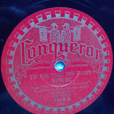 78 rpm Conqueror 7418, Sid Garry, Tip Toe Tulips, Paint Clouds, jazz E ...