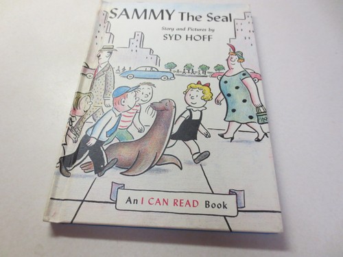 Sammy the Seal story and pictures by Syd Hoff An I Can Read book ...