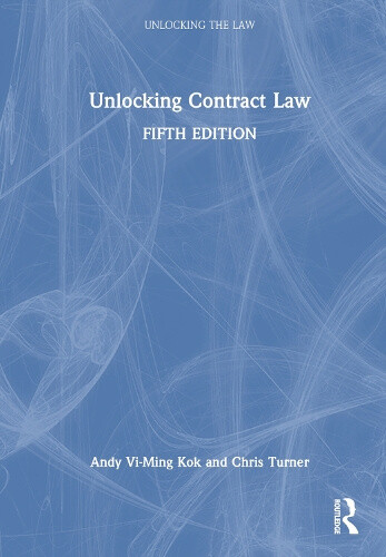 Unlocking Contract Law (Unlocking the Law) by Andy Vi-Ming Kok | eBay