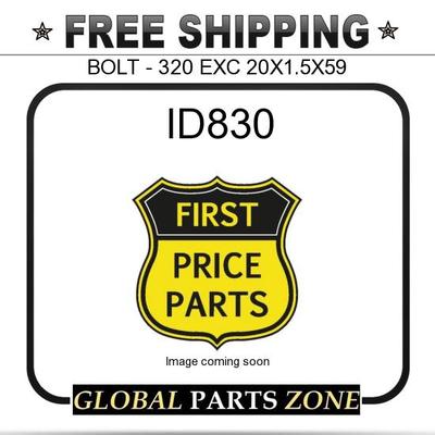 ID830 - BOLT - 320 EXC 20X1.5X59 fits Caterpillar (CAT) | eBay