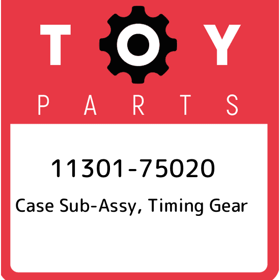 11301-75020 Toyota Case sub-assy, timing gear 1130175020, New Genuine ...
