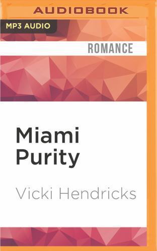 Miami Purity by Vicki Hendricks (2016, CD MP3, Unabridged edition) for sale online | eBay
