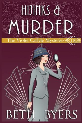 Beth Byers Hijinks & Murder (Poche) Violet Carlyle Mysteries | eBay