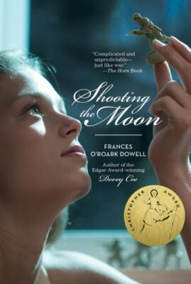 Shooting the Moon - paperback, Frances ORoark Dowell, 9781416979869 ...