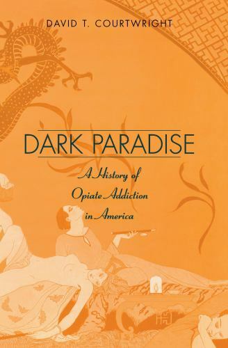 Dark Paradise by Courtwright, David T. 9780674192614| eBay