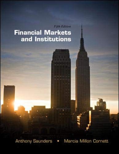 FINANCIAL MARKETS AND INSTITUTIONS (THE MCGRAW-HILL/IRWIN By Anthony ...
