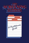 The Screening Handbook By John Fry, Pauline Jeffree, Kenneth Sco ...