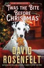 'Twas the Bite Before Christmas: An Andy Carpenter Mystery by David ...