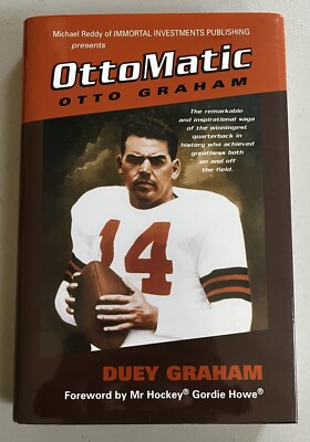 OTTO GRAHAM OttoMatic 2004 signed book Duane Graham CLEVELAND BROWNS | eBay