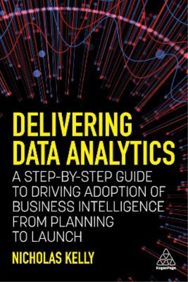 Nicholas Kelly Delivering Data Analytics (Relié) | eBay