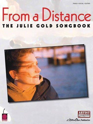 From a Distance : The Julie Gold Songbook by Julie Gold (2005, Trade ...