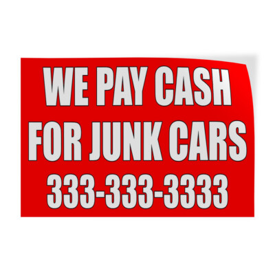 Decal Stickers We Pay Cash for Junk Cars C Vinyl Store Sign Label ...