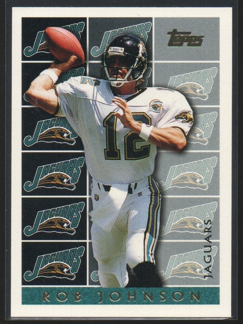 Rob Johnson 1995 Topps #459 Rookie Card Jacksonville Jaguars USC ...