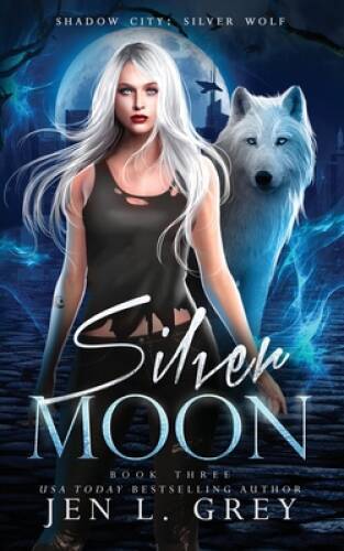 Silver Moon (Shadow City: Silver Wolf) - Paperback By Grey, Jen L - GOOD 9781955616164| eBay