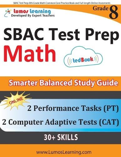 Sbac Test Prep: 8th Grade Math Common Core Practice Book and Full ...