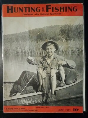 Hunting and Fishing Magazine Vintage June 1943 Issue National Sportsman ...
