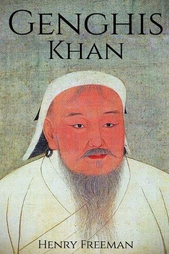 Henry Freeman Genghis Khan (Paperback) (UK IMPORT) 9781532873867| eBay