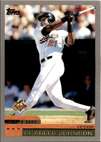 2000 Topps Baseball Card Charles Johnson Baltimore Orioles #256 | eBay