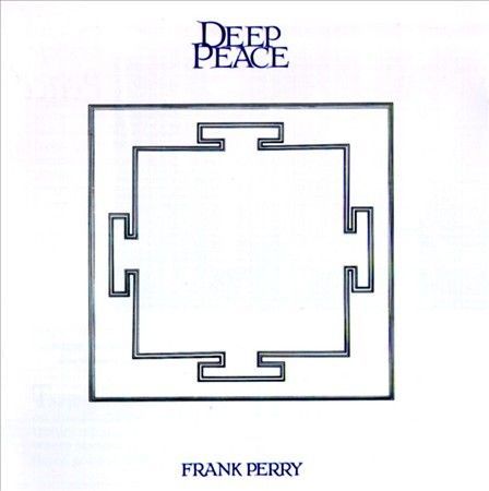 Deep Peace/New Atlantis by Frank Perry (Percussion) (CD, Jul-2005, 2 ...