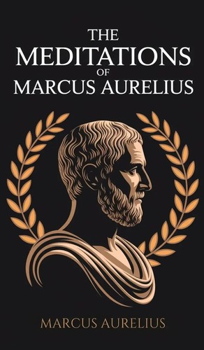 Marcus Aurelius | The Meditations of Marcus Aurelius | Buch | Englisch (2025) | eBay.de