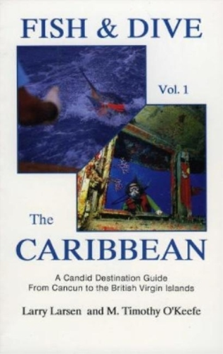 Larry Larsen Fish & Dive the Caribbean V1 (Poche) Outdoor Travel ...