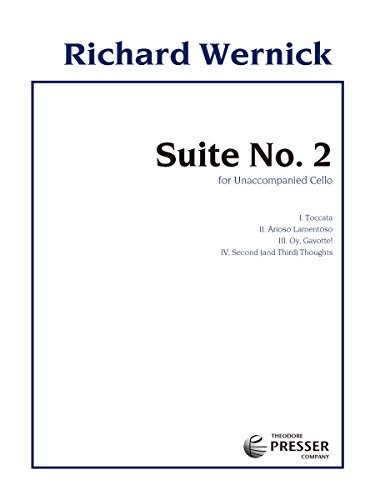 SUITE NO. 2 FOR UNACCOMPANIED CELLO By Richard Wernick **BRAND NEW** | eBay