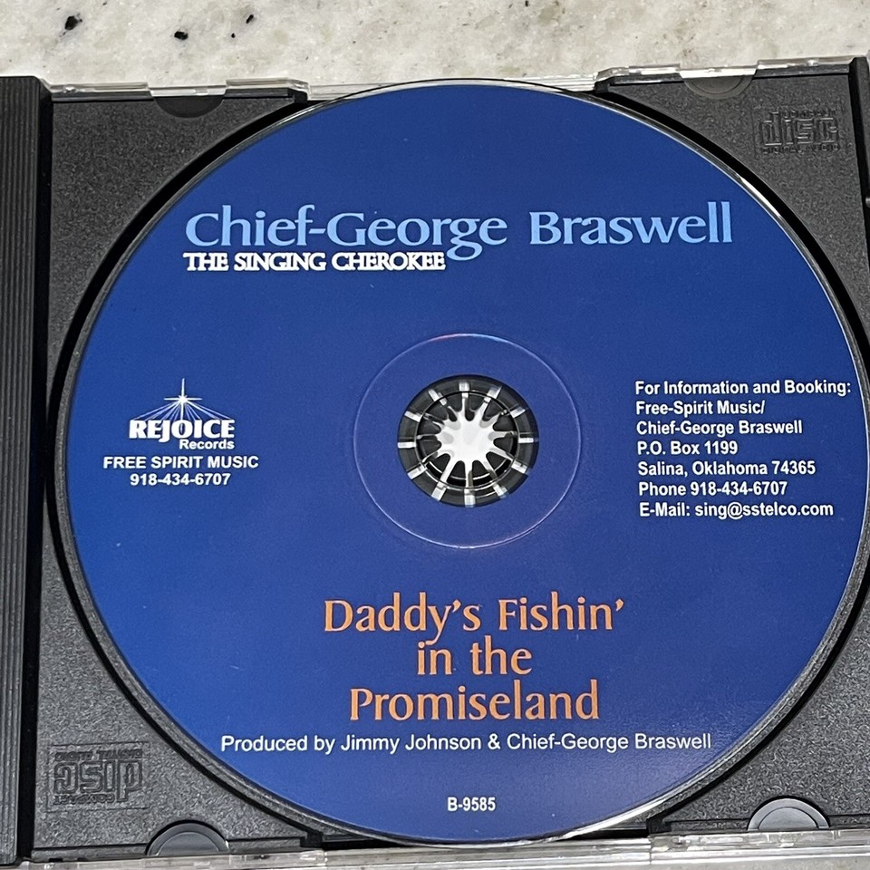 The Singing Cherokee Chief George Braswell Daddy’s Fishin’ in the ...