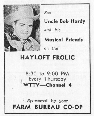 1955 WTTV INDIANA TV AD UNCLE BOB HARDY on HAYLOFT FROLIC MUSICAL SHOW ...