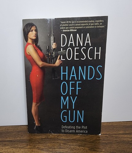 Hands Off My Gun Dana Loesch Paperback Book Ebay