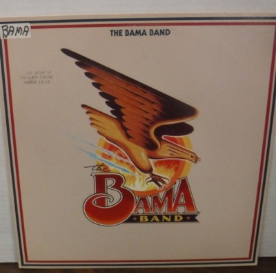 The Bama Band self titled album 671013 compleat records 1985 012718LLE ...