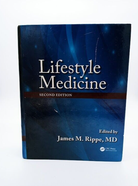 Lifestyle Medicine by James M. Rippe (2013, Hardcover, Revised edition ...