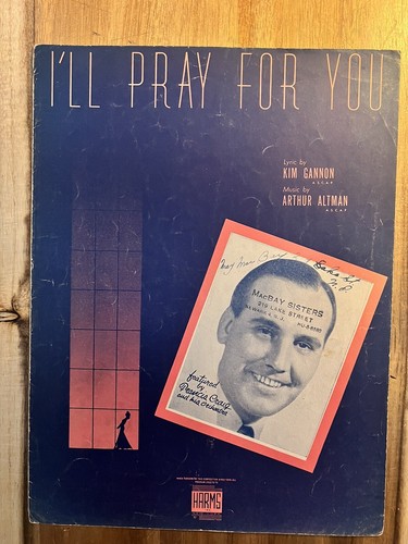 SHEET MUSIC I'LL PRAY FOR YOU BY GANNON & ALTMAN FEATURED BY FRANCIS ...