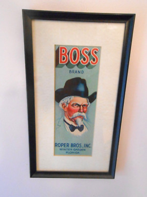 Vintage Advertising Label Framed Boss Fruit Label Roper Bros. 7" by 12 ...