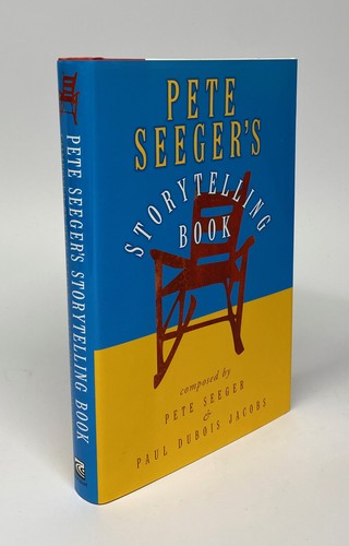 Paul Dubois Jacobs / Pete Seeger's Storytelling Book Signed 1st Edition ...
