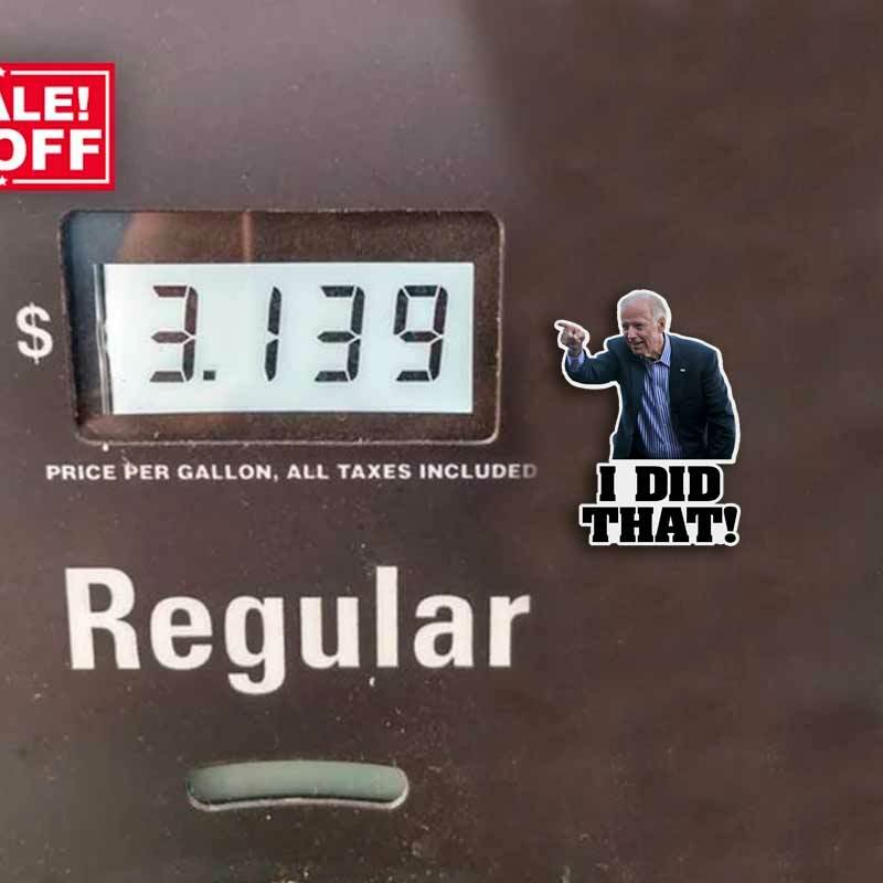 5 pack Joe Biden I DID THAT Sticker Funny Decal Inflation Sticker Gas ...