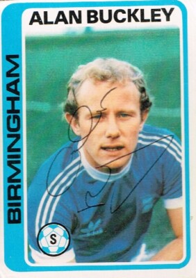ALAN BUCKLEY SIGNED TOPPS CARD 2.5 X 3.5 INCH BIRMINGHAM CITY REDUCED ...